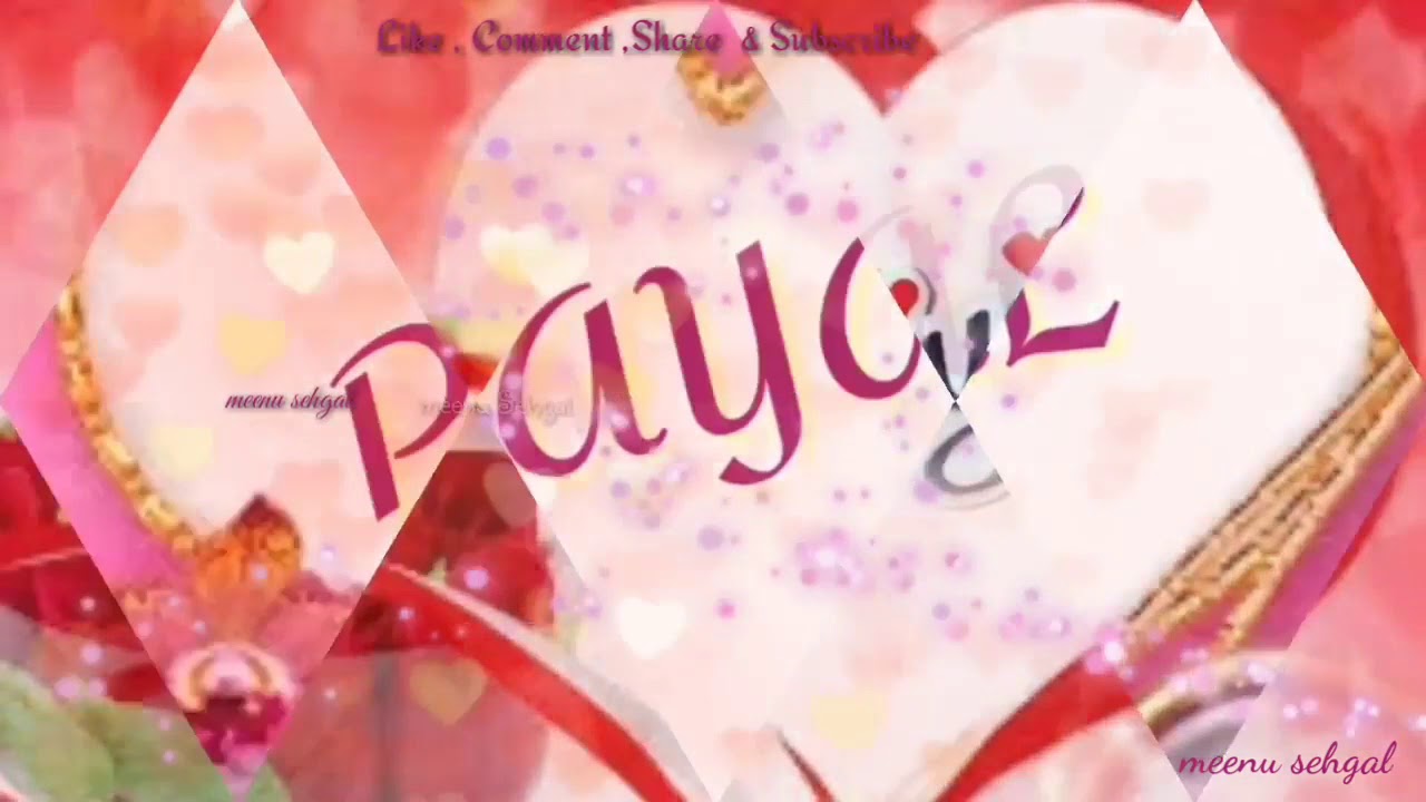 PAYAL Name video - YouTube