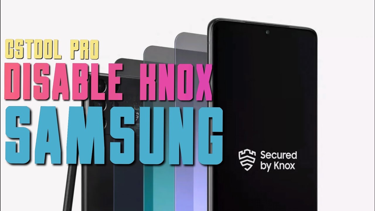 GSTool Pro - Disable Knox Samsung by ADB - YouTube