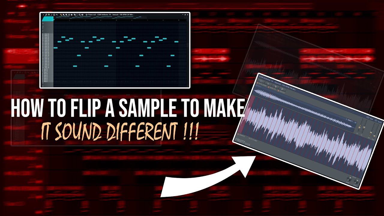 How To Flip A Sample In Fl Studio To Make It Sounds Unique - YouTube
