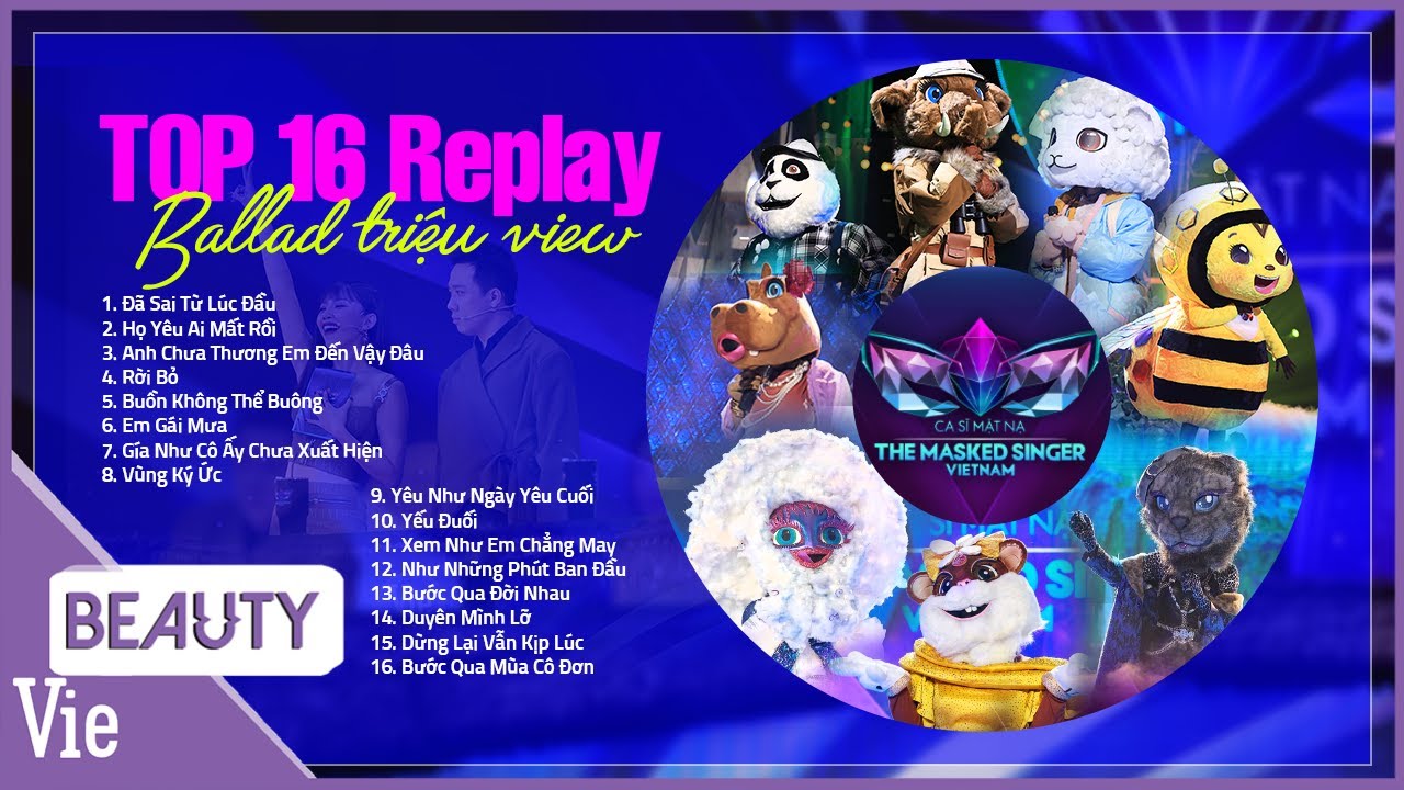 Replay top 16 bản nhạc tạo hit tại The Masked Singer 2 mùa | top triệu ...