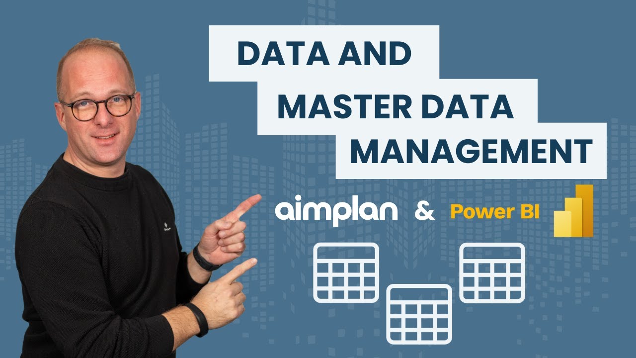 Data And Master Data Management in Power BI with Aimplan - YouTube