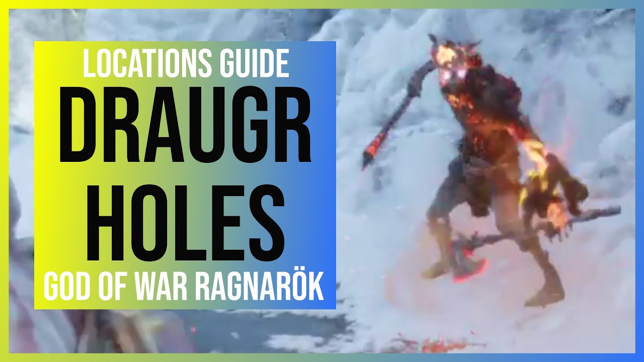 God of War Ragnarok: Draugr Holes Locations for all 6 The Hateful Enemies (Born from Fire Favour ...
