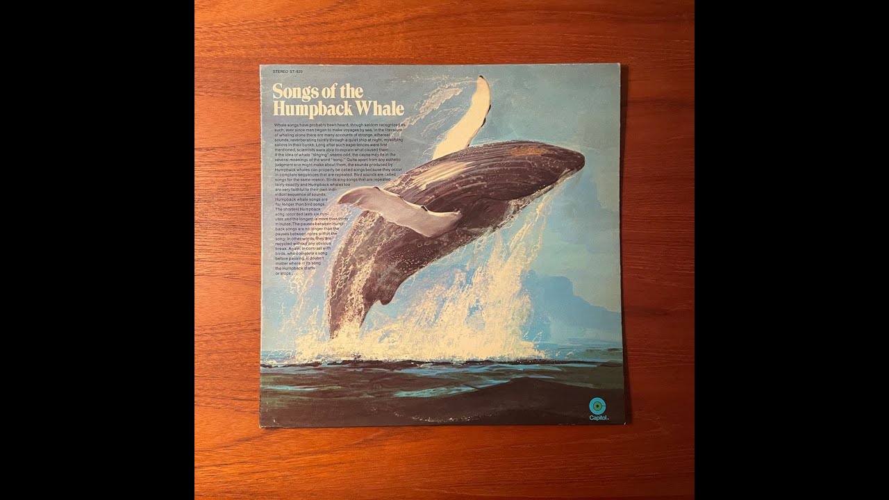 Dr. Roger S. Payne “Songs Of The Humpback Whale” 1970 Capitol - YouTube