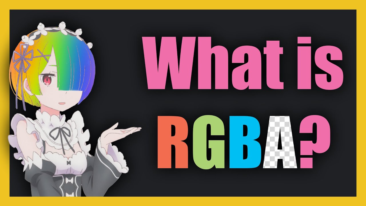 What Is RGBA YouTube