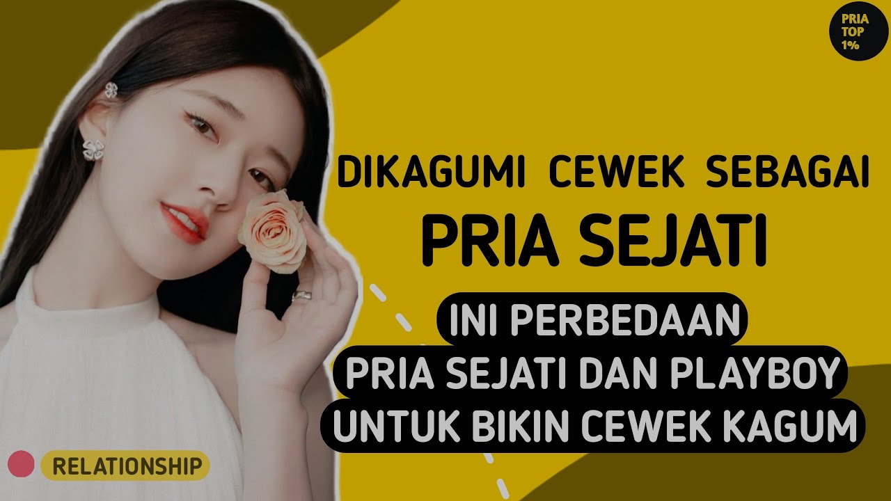 Cara Bikin CEWEK KAGUM Sama Lo‼️Pria Sejati vs Playboy Lemah⁉️Lo yang ...