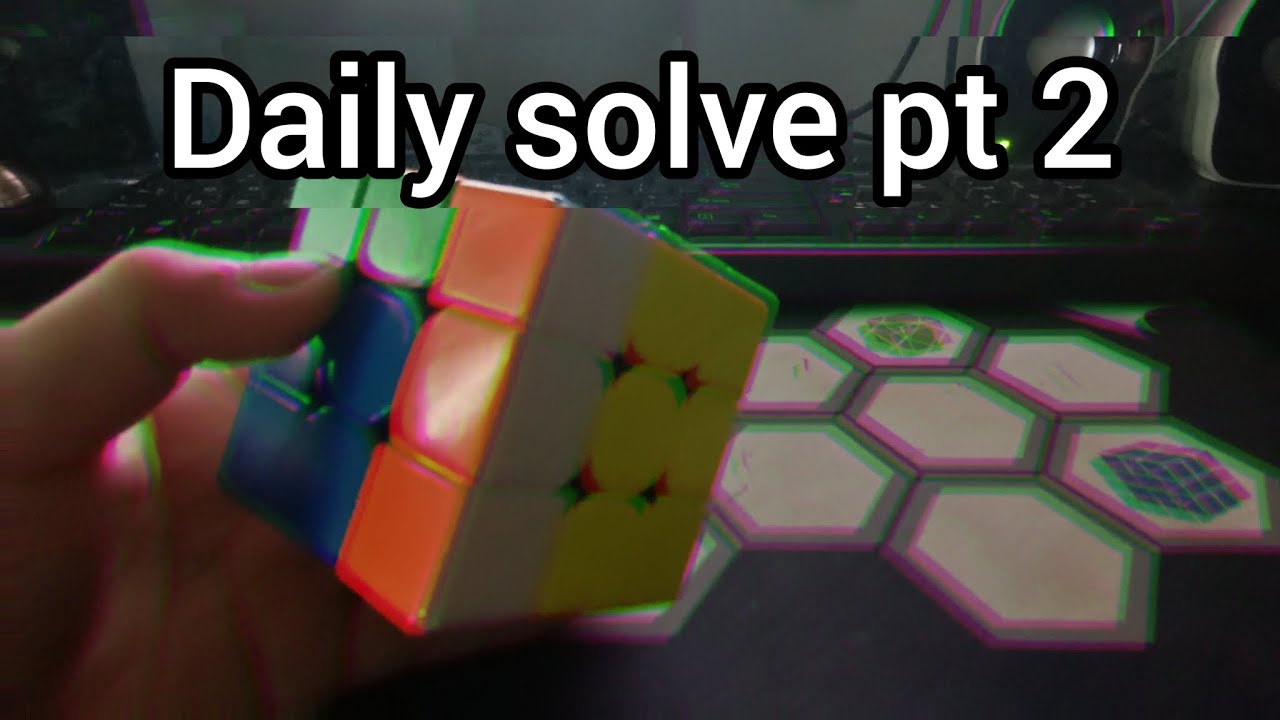 Daily Solve Part 2 - YouTube