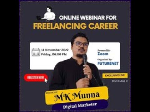 Exclusive Webinar for Freelancing Career - Mk Munna sir - YouTube