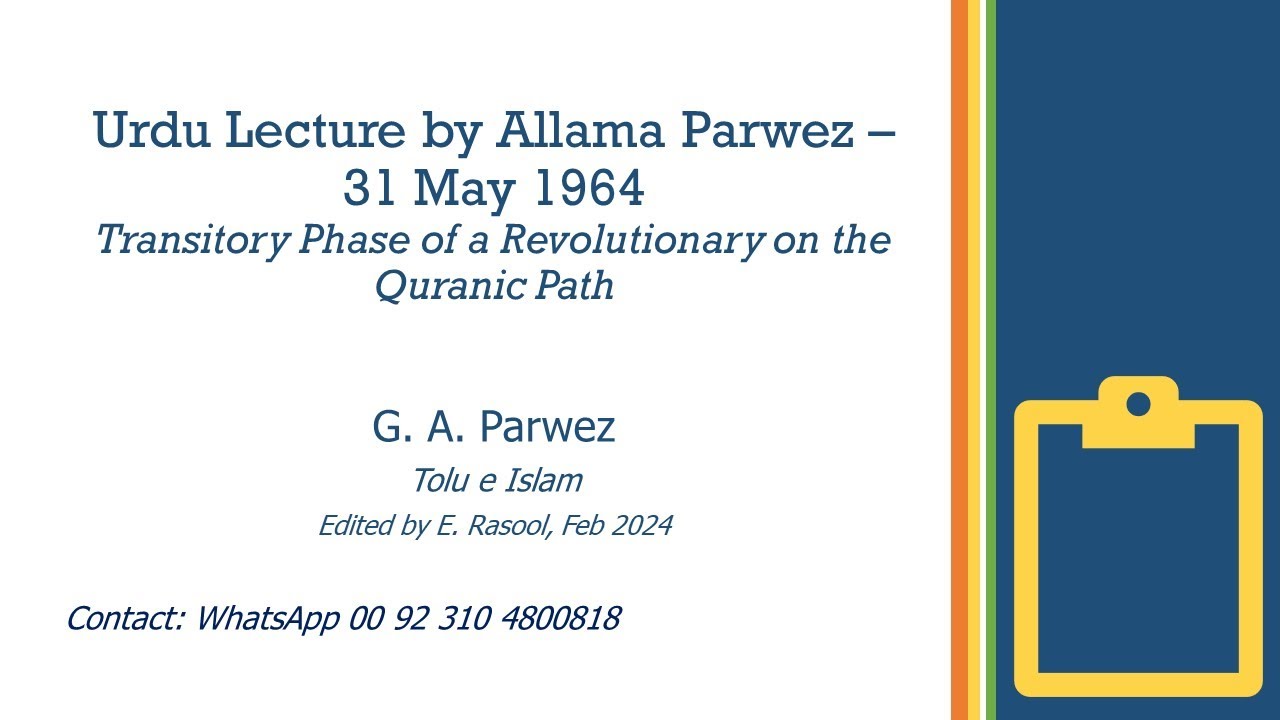 Transitory Phase-Life of an Inqalabi, Verse (10:46), G.A. Parwez, May ...