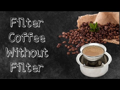 How To Make Filter Coffee Without Filter || Recipe Video #Instant ...
