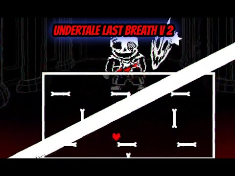 undertale last breath phase 3 v2 by JustSomeGuyOnline - YouTube