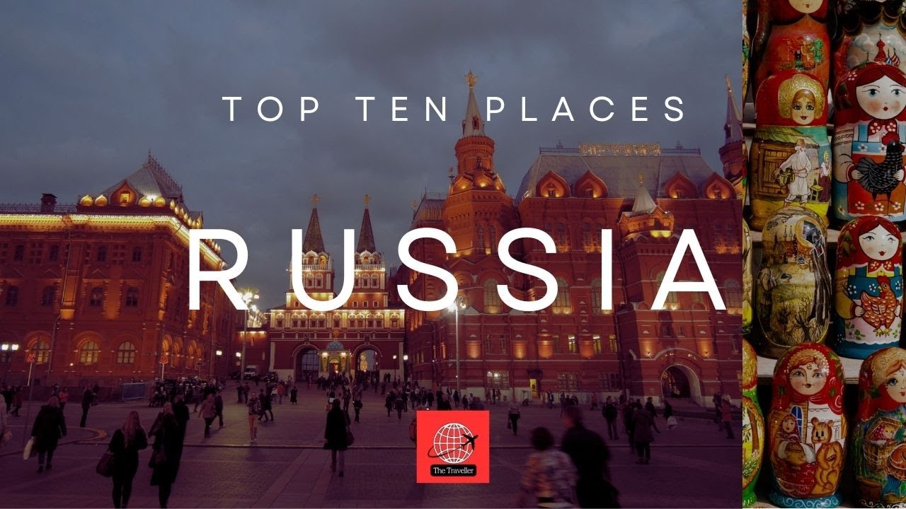 Top 10 Breathtaking Places In Russia You Must See - YouTube