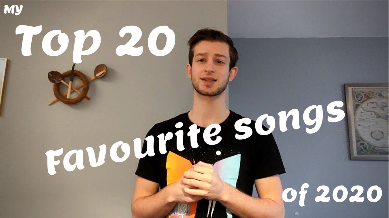 My Top 20 Favourite Songs of 2020 - YouTube