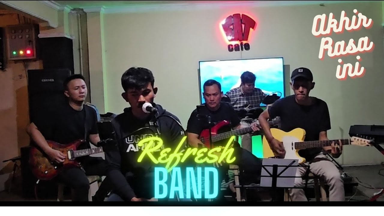 Samson - Akhir Rasa Ini By Refresh Band - YouTube