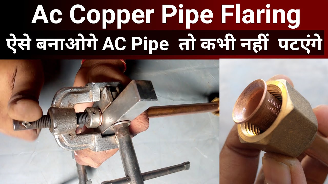 How to make air conditioner copper pipe flare |Ak Tech Ashok - YouTube