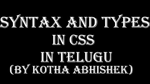 CSS Tutorials in telugu || CSS in Telugu by Kotha Abhishek - YouTube
