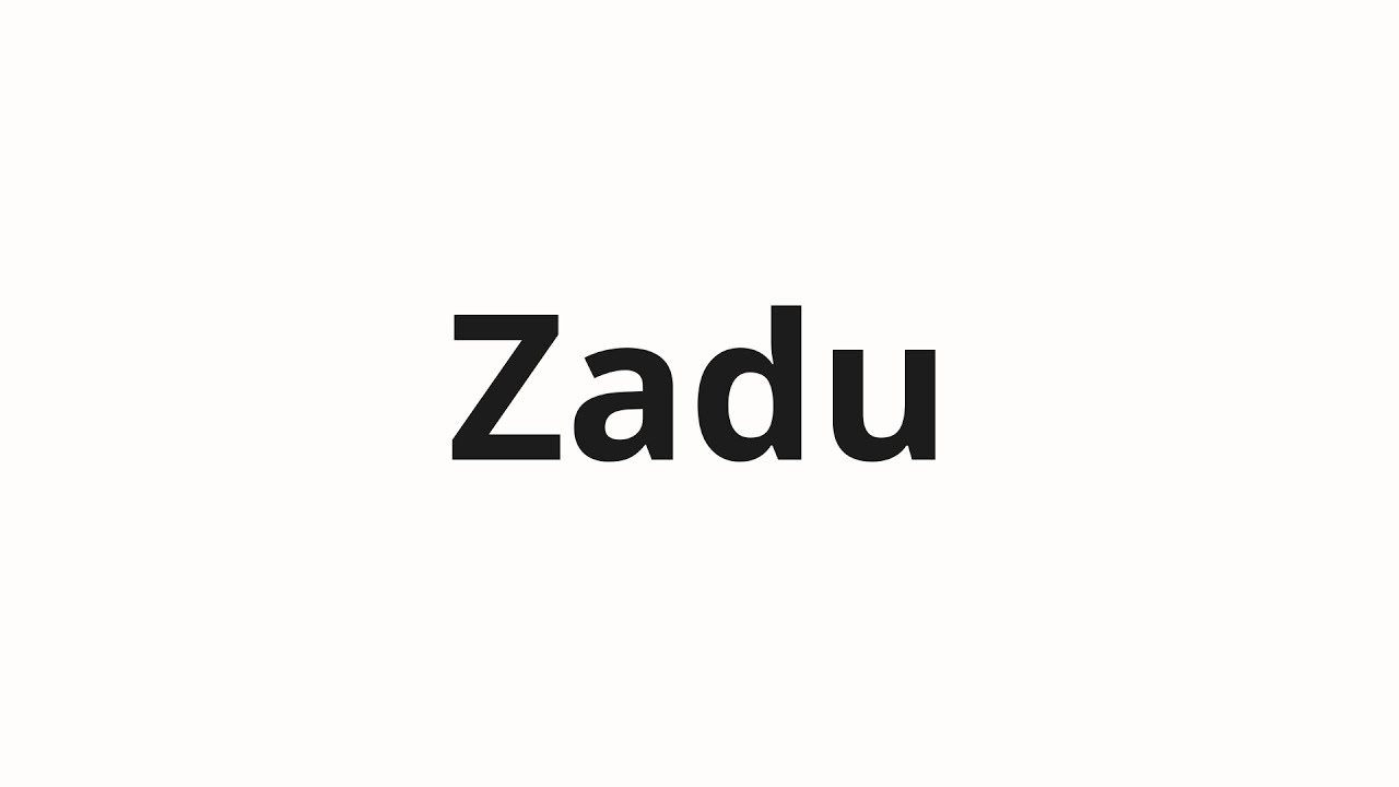 How to pronounce Zadu | Заду (Back in Russian) - YouTube