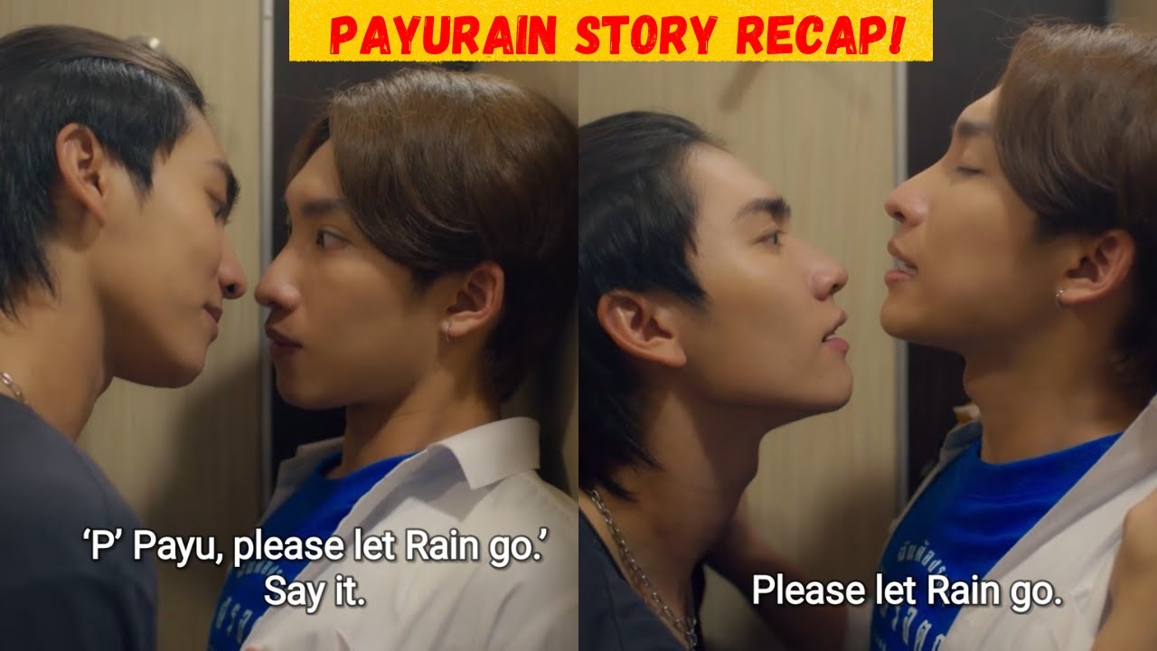 Love in the air- PayuRain story Recap! BLFANEDITS - YouTube