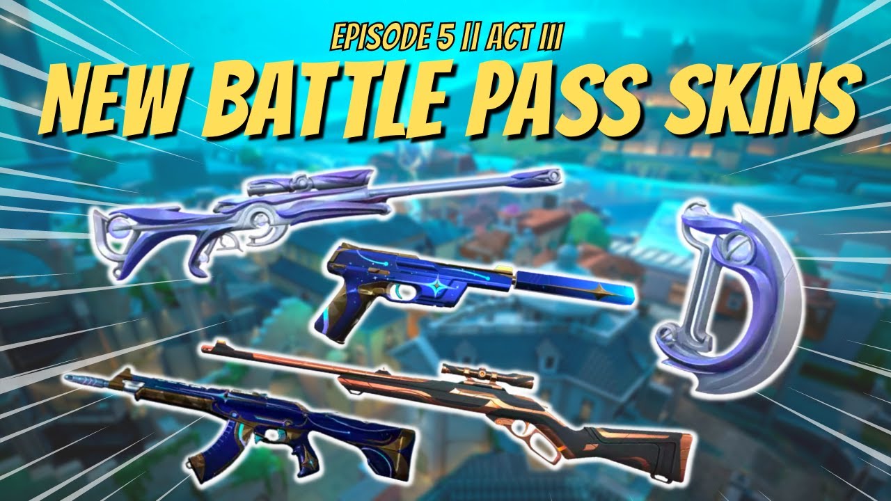Valorant *New* Battle Pass Skins || Episode 5 Act 3 - YouTube