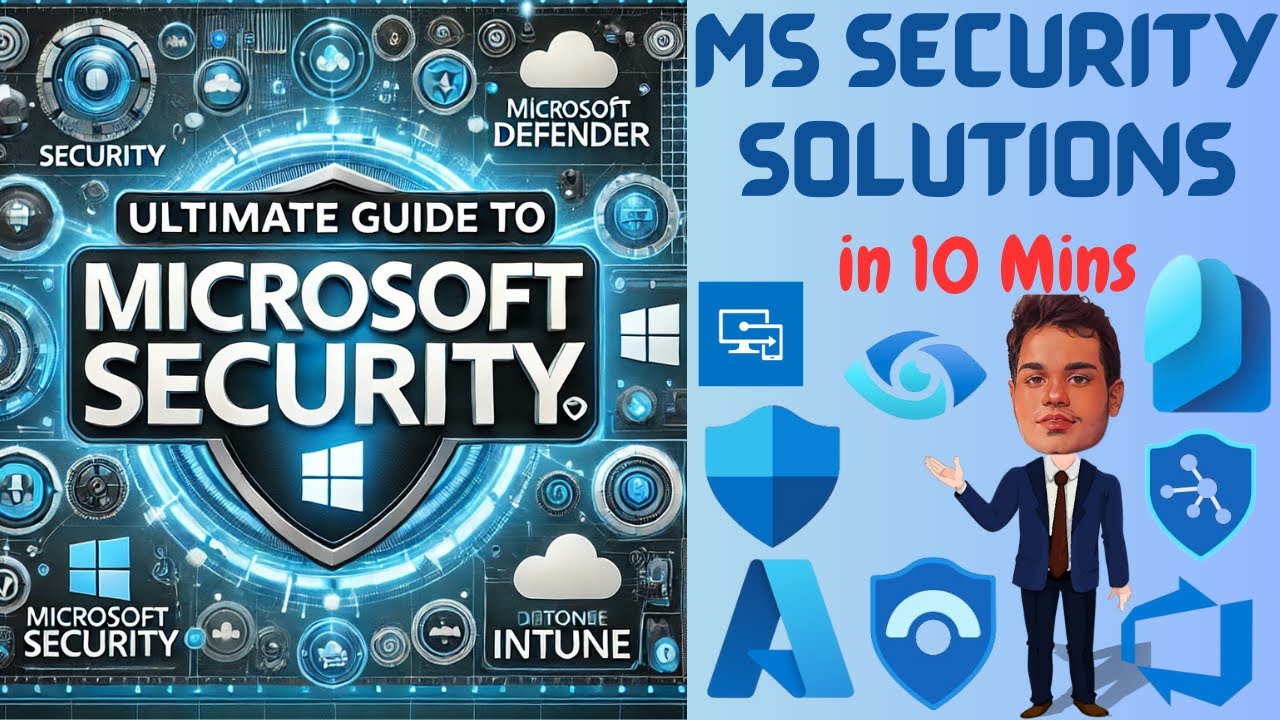 Understanding all Microsoft security solutions in 10 mins: Sentinel ...