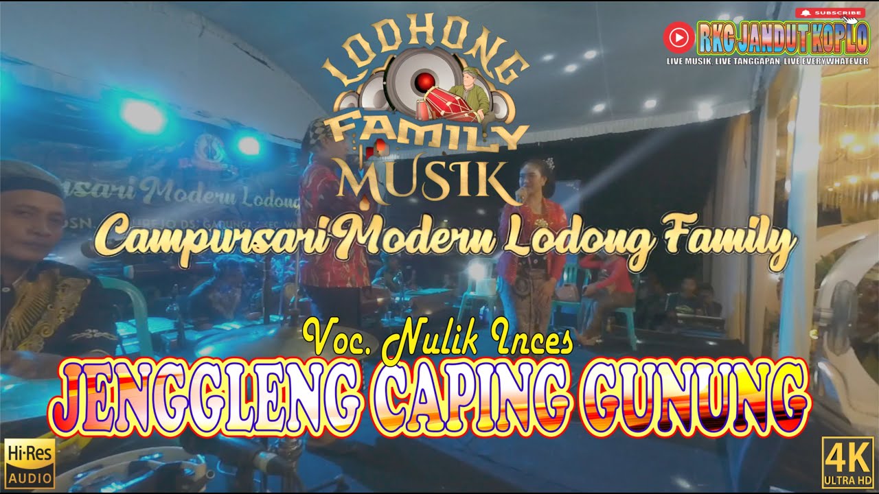 NULIK INCES - JENGGLENG CAPING GUNUNG - CAMPURSARI LODONG FAMILY MUSIK ...