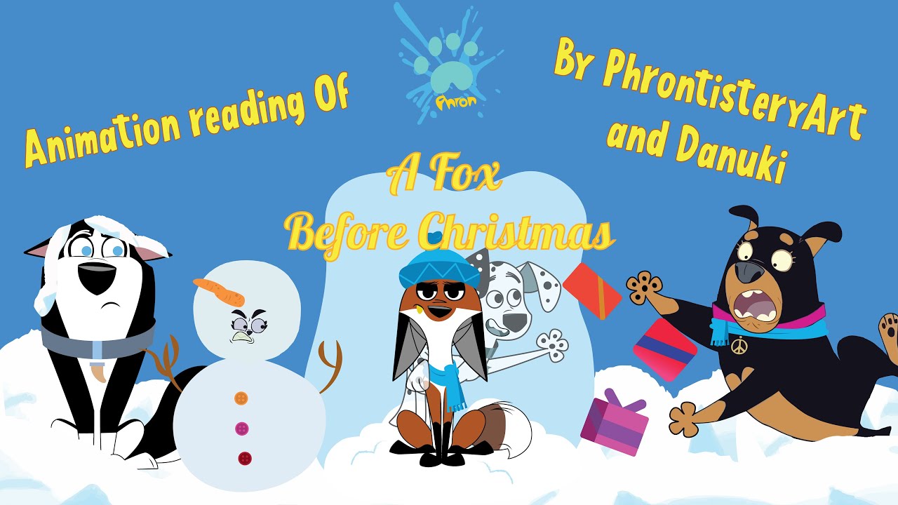 A Fox before Christmas By Phrontistery - Animation reading ...