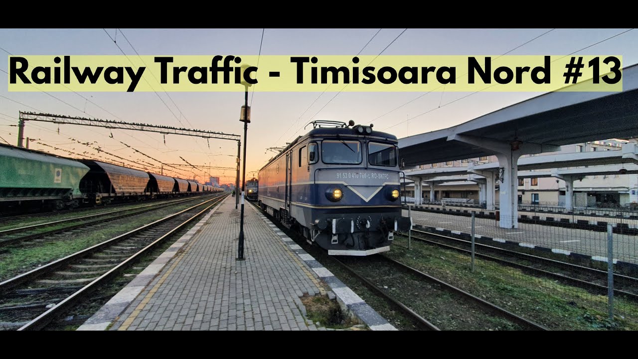 🟢 Trafic Feroviar | Railway Traffic - Timisoara Nord #13 - YouTube
