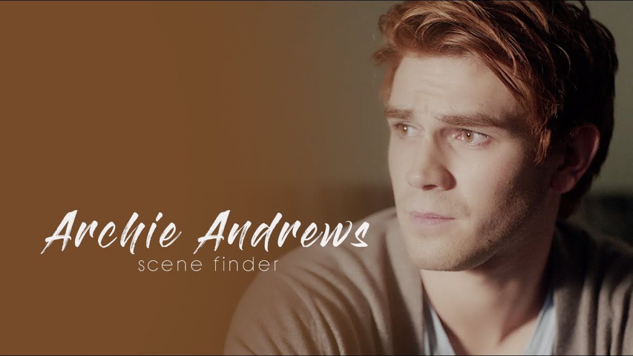 Archie Andrews | scene finder [S2A] - YouTube