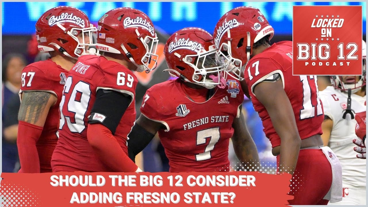 Should The Big 12 Add Fresno State Soon? + Big 12 Leads In March ...