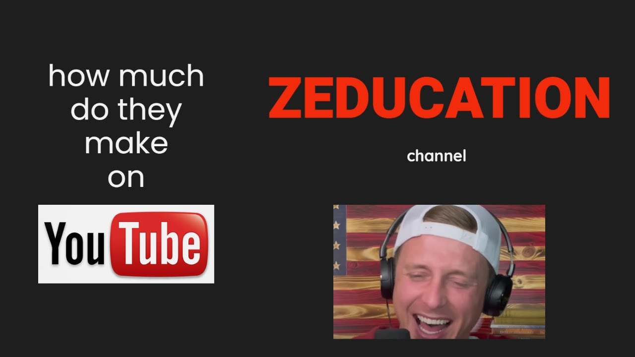 How much does ZEDUCATION channel make on YouTube? - YouTube