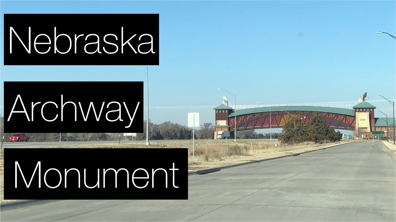 Visiting the NEBRASKA ARCHWAY MONUMENT! - YouTube