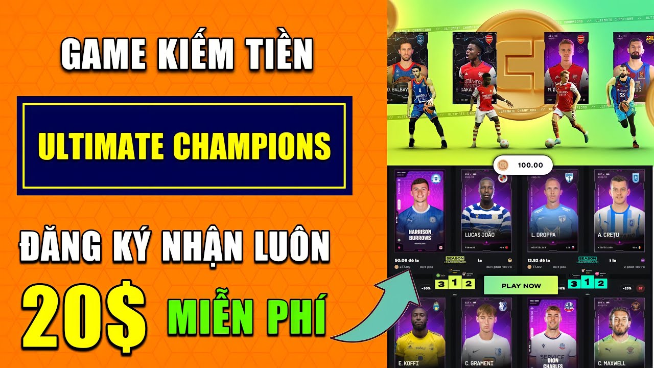 Cách Kiếm Tiền Online Với Game Ultimate Champions- Nhận Ngay 20$ Miễn Phí Trên Ultimate ...