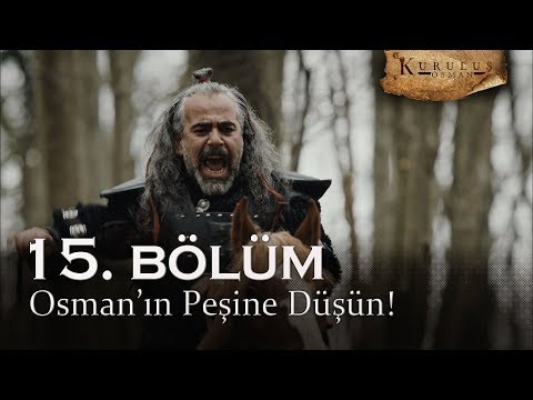 Osman'ın peşine düşün - Kuruluş Osman 15. Bölüm