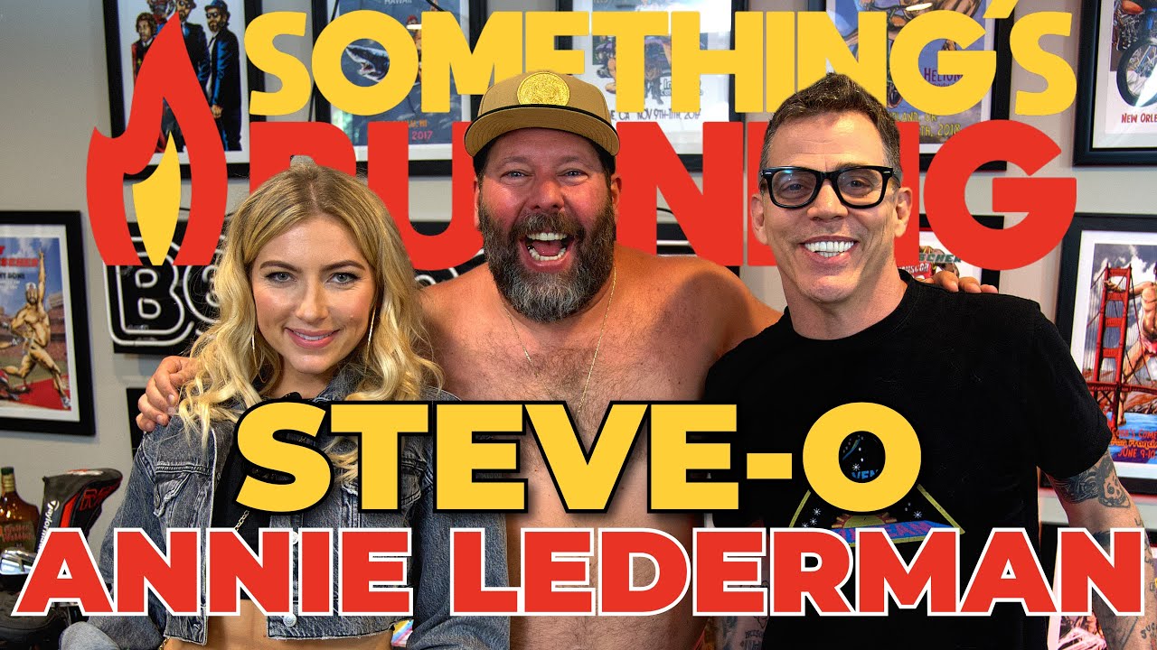 Something’s Burning S2 E04: Steve-O & Annie Lederman Hate My ...