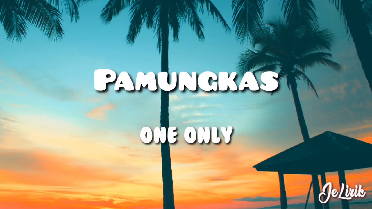 Lirik dan terjemahan lagu One Only - Pamungkas - YouTube