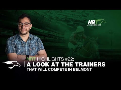 A look at the trainers that will compete in Belmont - HRT - HIGHLIGHTS ...