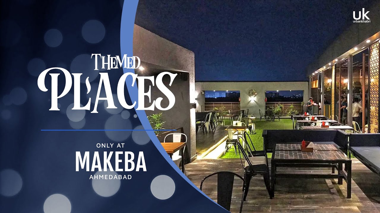 Rooftop Magic - Makeba Tha lounge Cafe | Places to go around Ahmedabad ...
