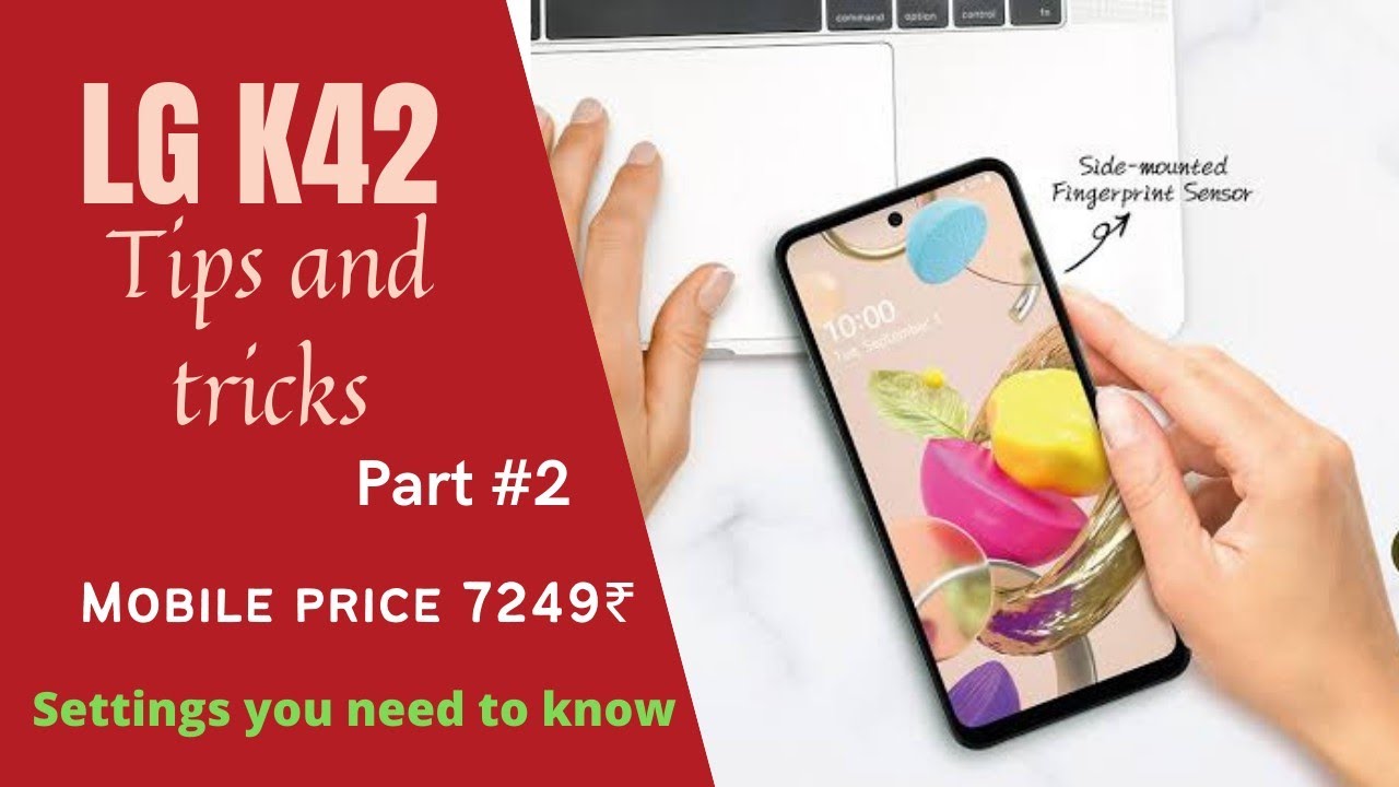 LG K42 Tips and tricks part 2 | Settings of LG K42 | Tips and tricks ...