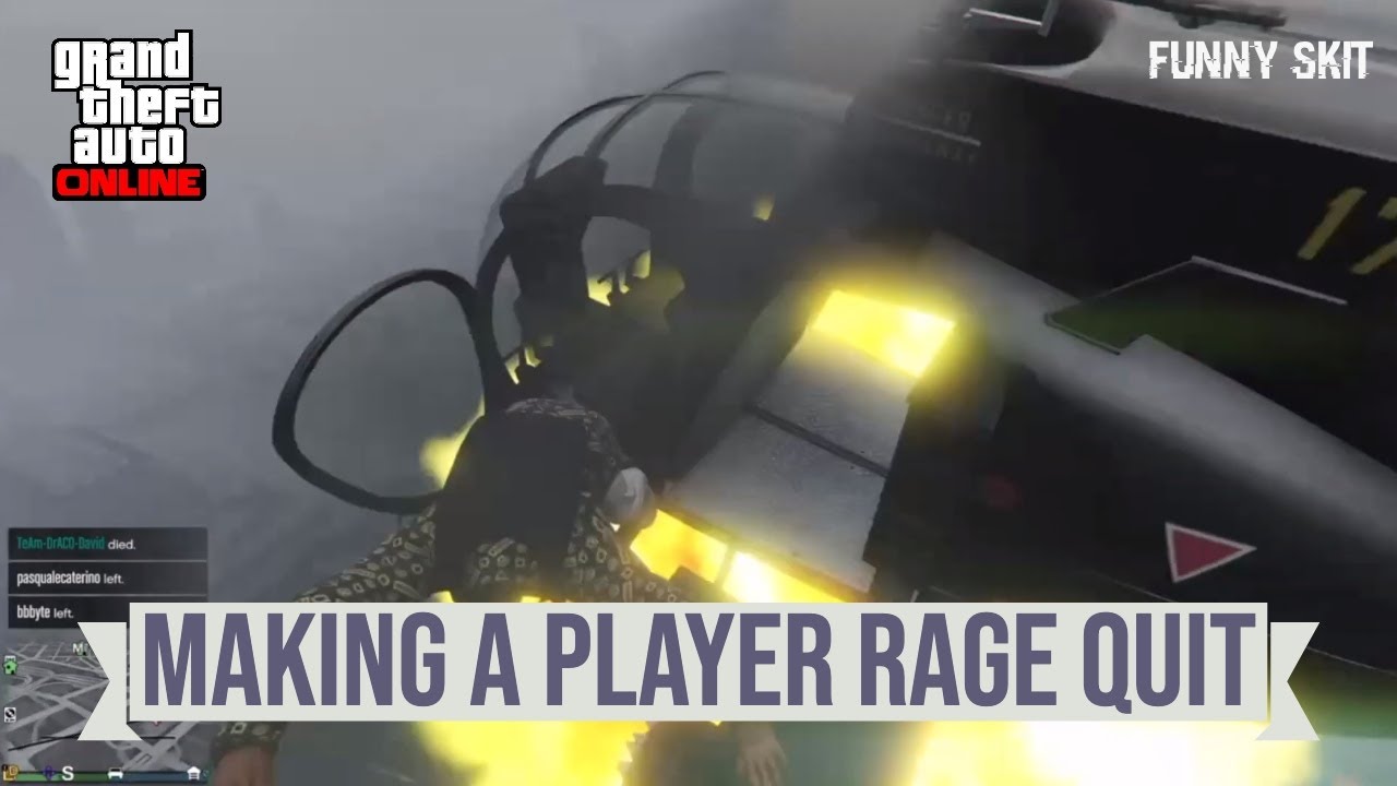 Making A Player Rage Quit (funny skit) | GTA V - YouTube