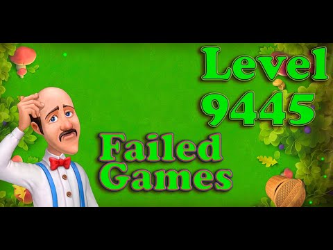 Gardenscapes level 9445 (Failed Games) - YouTube