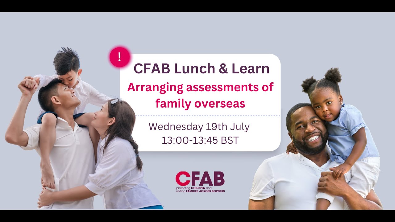 CFAB Lunch and Learn - Arranging assessments of families overseas - YouTube