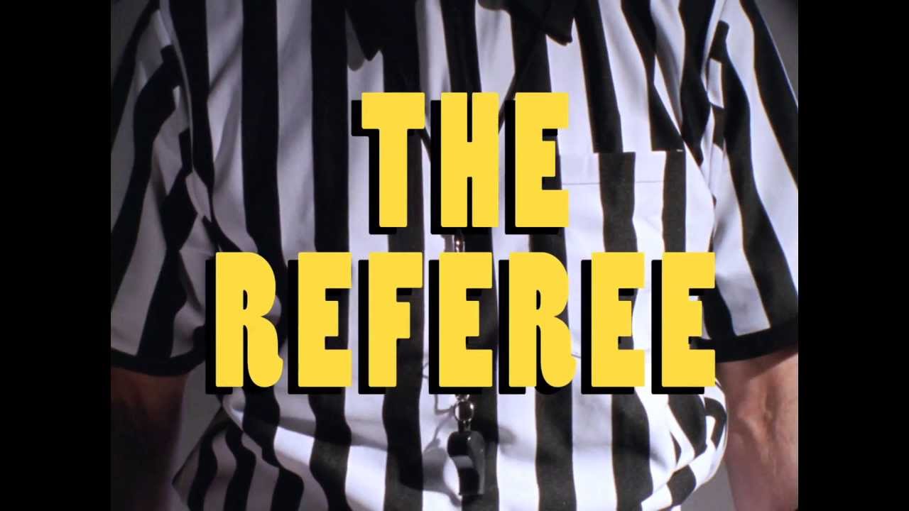 The Referee - YouTube