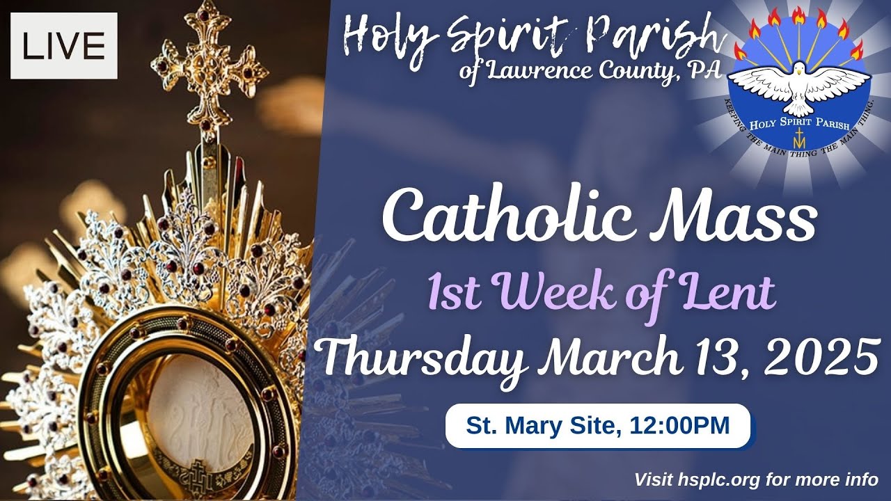 Thursday, March 13, 2025, Noon Mass - YouTube