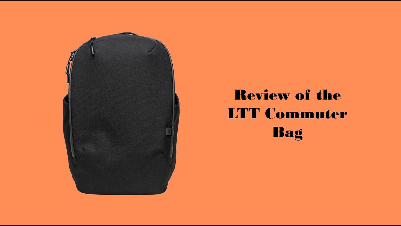 Review of LTT Commuter Bag - YouTube
