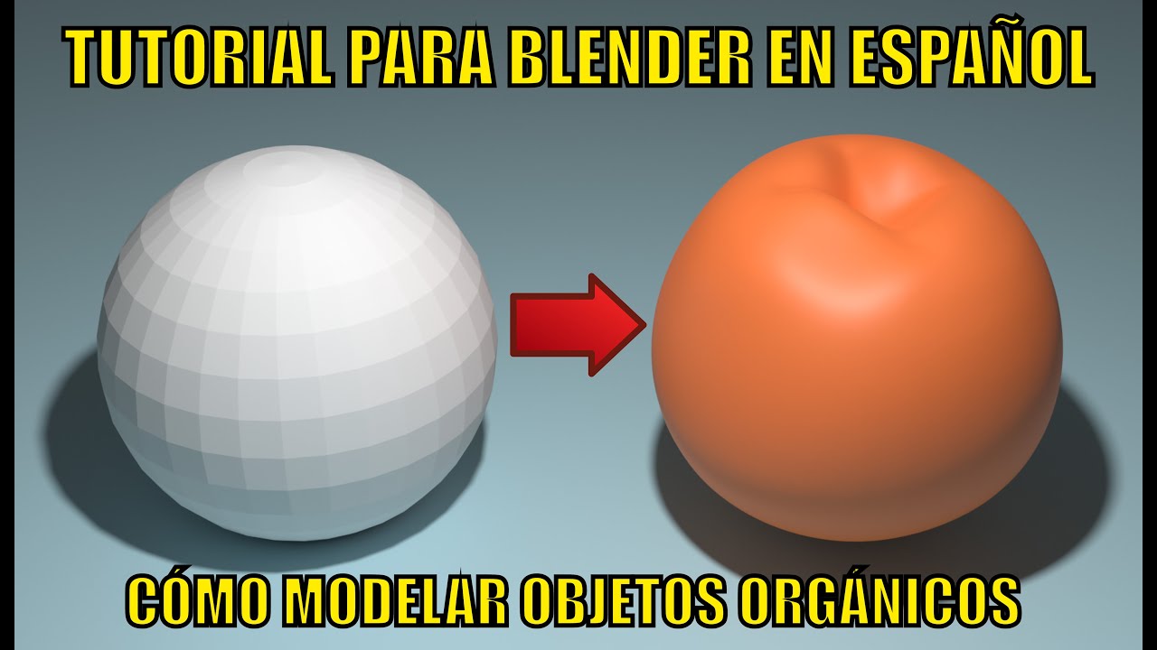 Cómo modelar objetos orgánicos en Blender - Tutorial de Blender Español ...