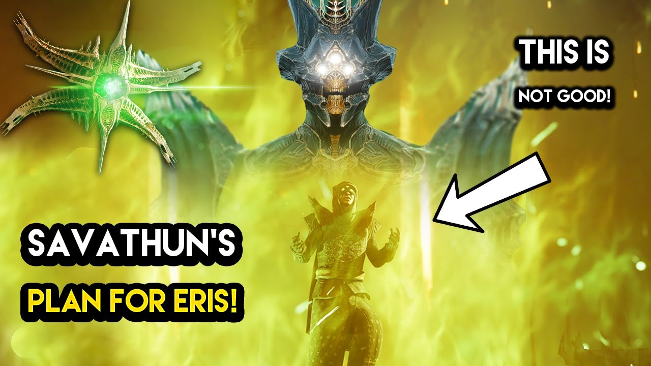 Destiny 2 - SAVATHUN'S PLAN FOR ERIS MORN! Immaru Reveals The Truth ...