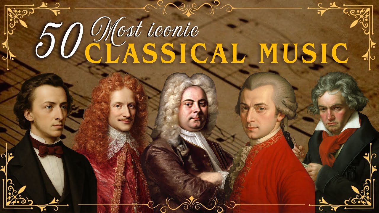 [NO ADS] - Immortal Melodies of Classical Music | Mozart, Beethoven ...