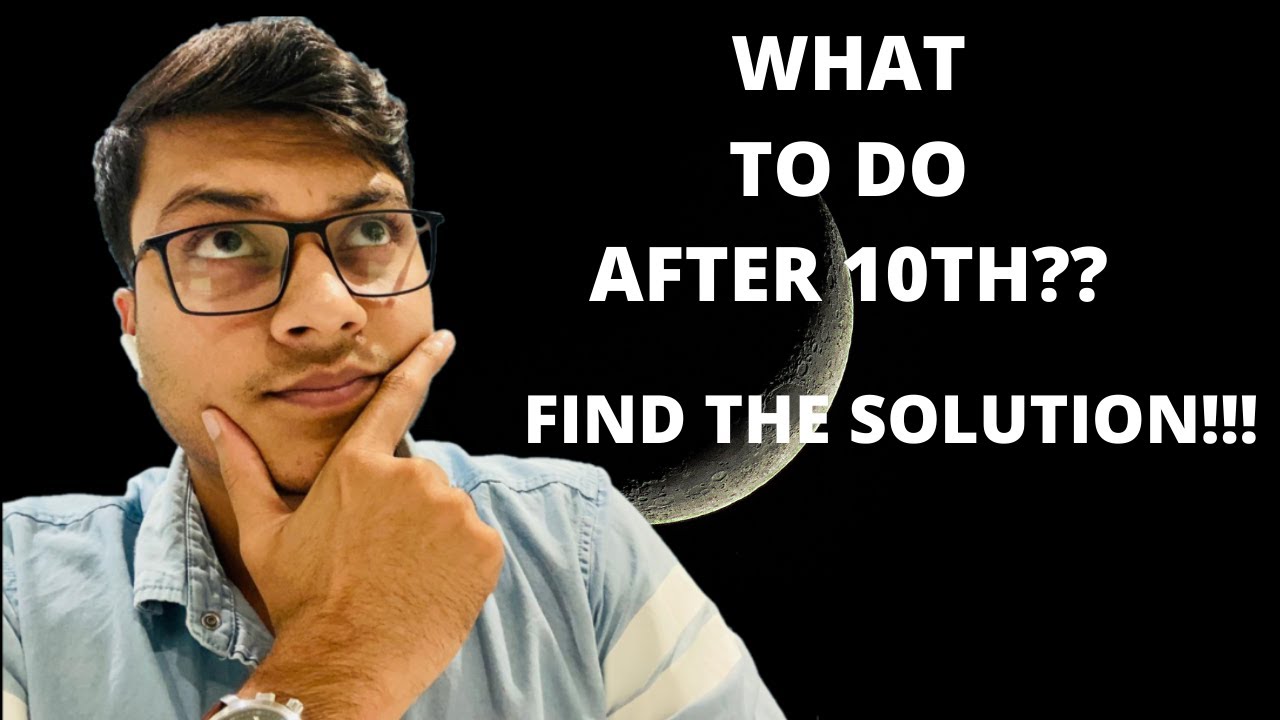 What To Do After 10th | Best Career Option After 10th - YouTube