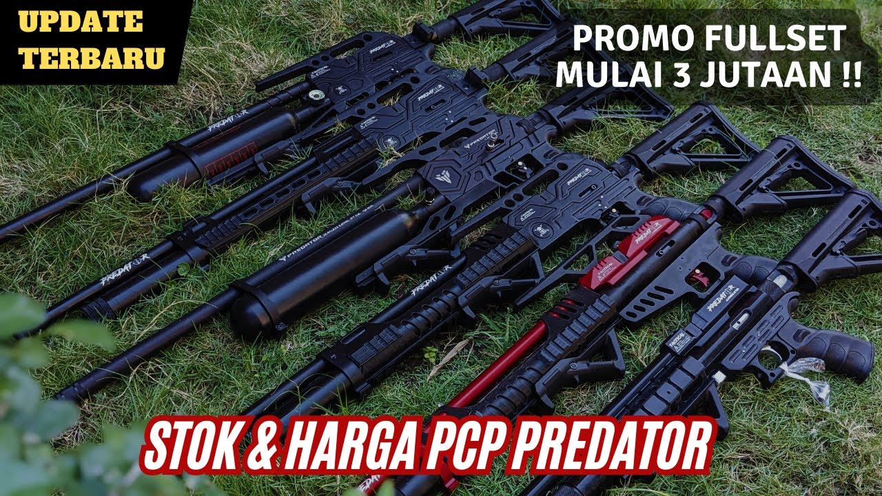 STOK TERBARU DAN HARGA SENAPAN ANGIN PCP PREDATOR - YouTube