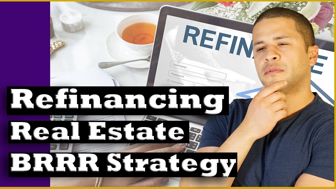 How to Refinance for Real Estate Investors (BRRR Strategy) - YouTube