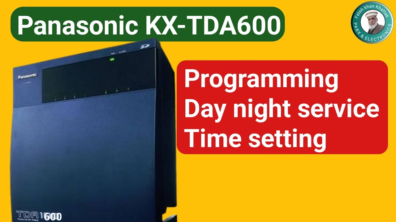 Panasonic KX-TDA600 | Day night service Time Setting - YouTube